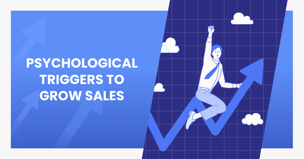 10 Psychological Triggers To Make Visitors Buy In Your Store