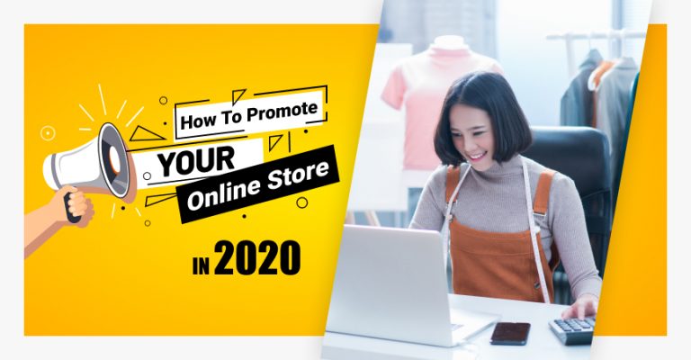How To Promote Online Store In 2020: All-In-One Cheat Sheet