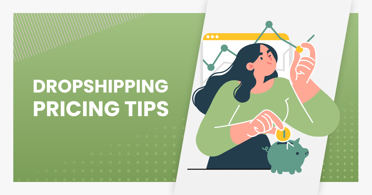12 Dropshipping Pricing Tips Which Will Skyrocket Your Profits