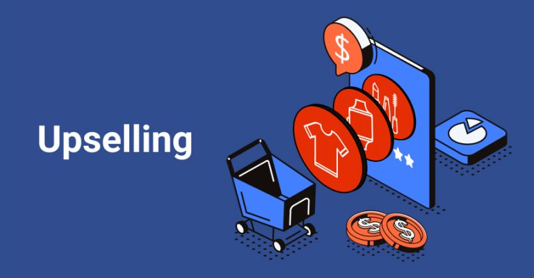 What is upselling and how to implement it?