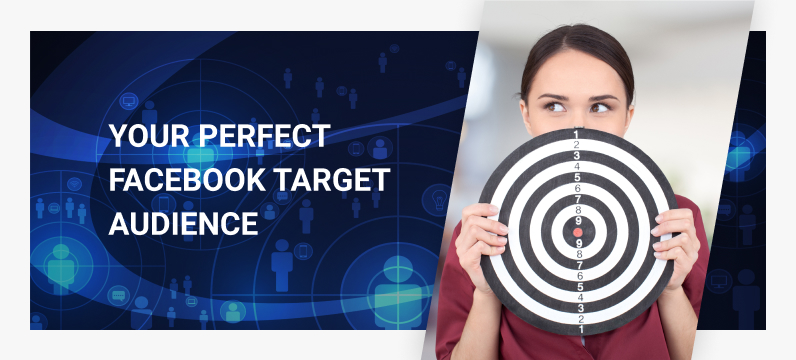 Facebook Target Audience: How to Reach It In 2020