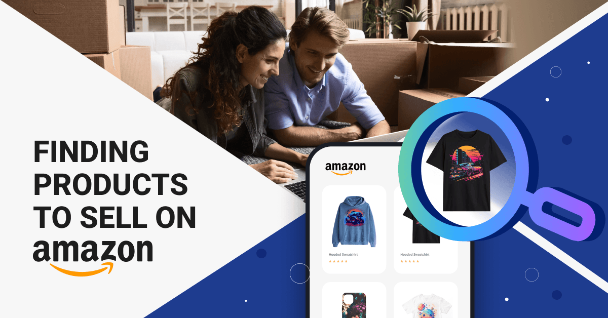How to Find Products to Sell on Amazon: Strategies For Beginners