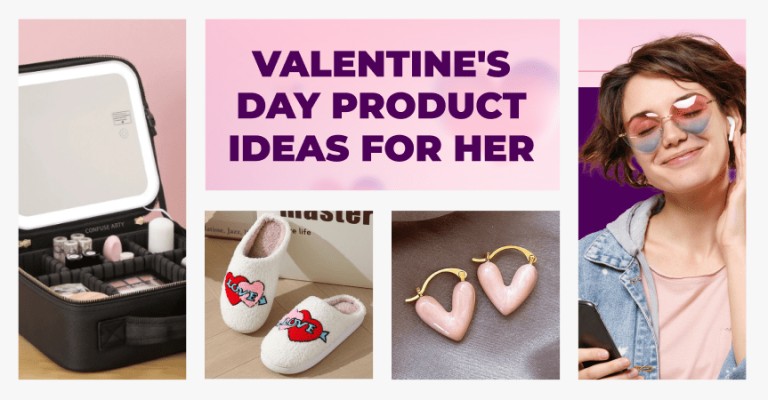 70 Top Valentine's Day Products For Her: A Seller's Guide