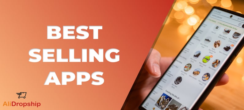 Best Selling Apps For 2025: Top Picks To Boost Your Business