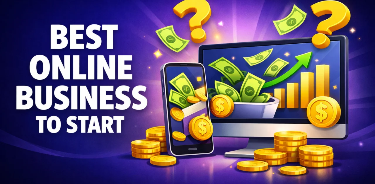 Best Online Business To Start In 2026: Top Ideas That Pay